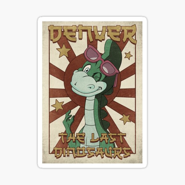 "Denver the Last Dinosaur Poster funny" Sticker for Sale by quickkaart ...