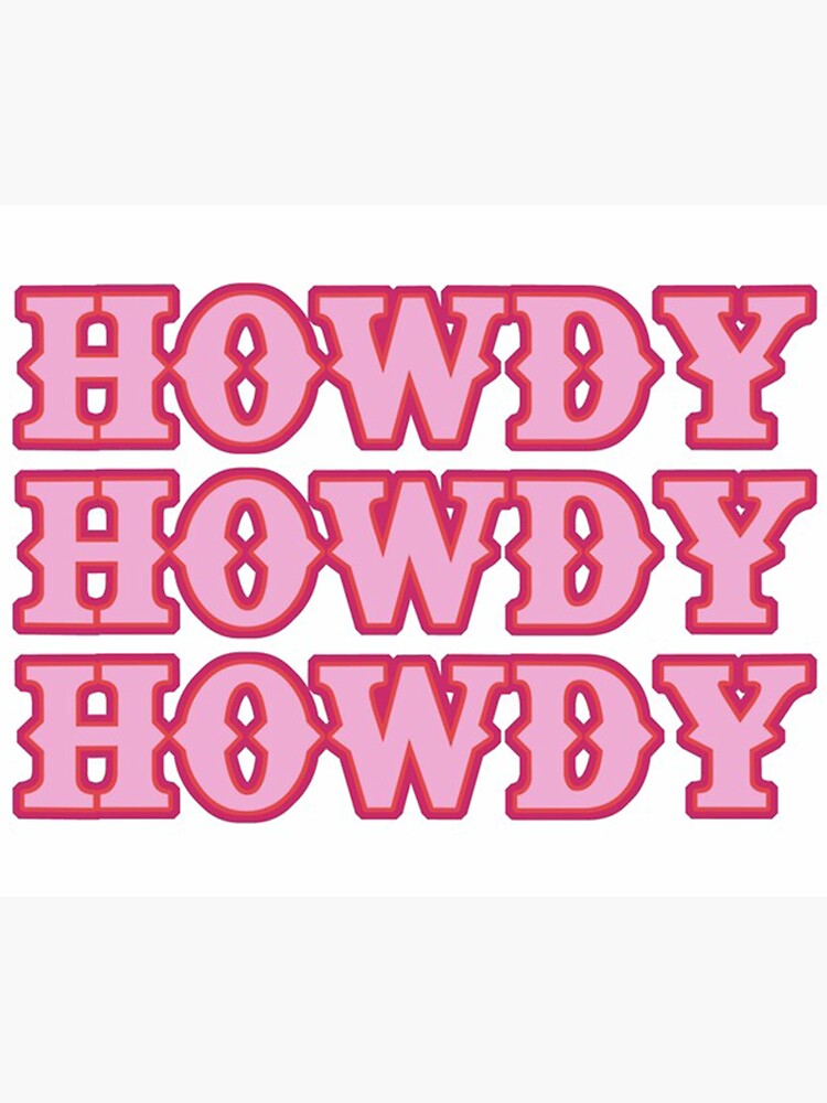 "Howdy" Sticker for Sale by strabyoe | Redbubble