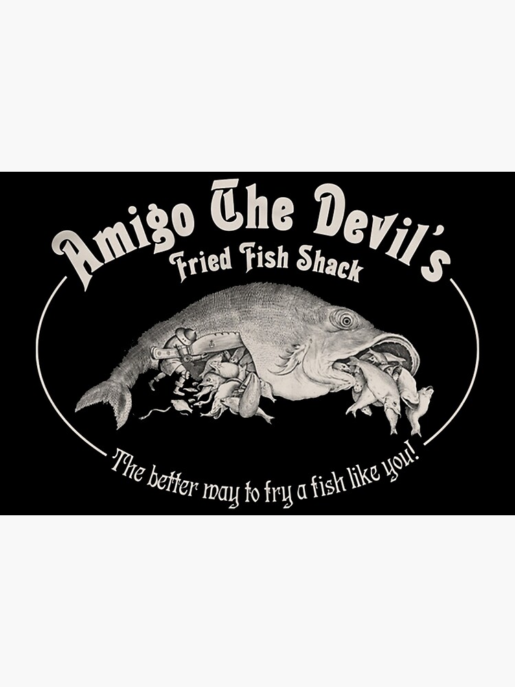 "fried fish shark amigo the devil music part 2" Poster for Sale by ...