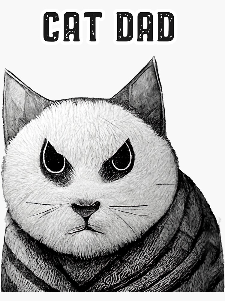 "Cat Dad - Black and White Cute Cat Illustration " Sticker for Sale by ...