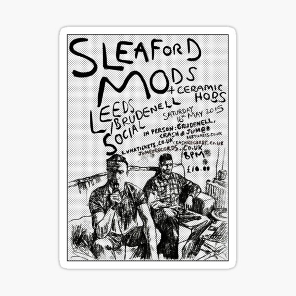 "Sleaford mods music " Sticker for Sale by LucyBryant2 | Redbubble