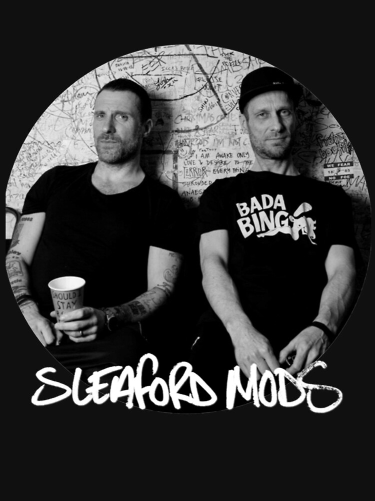 "Sleaford mods music " T-shirt for Sale by LucyBryant2 | Redbubble ...