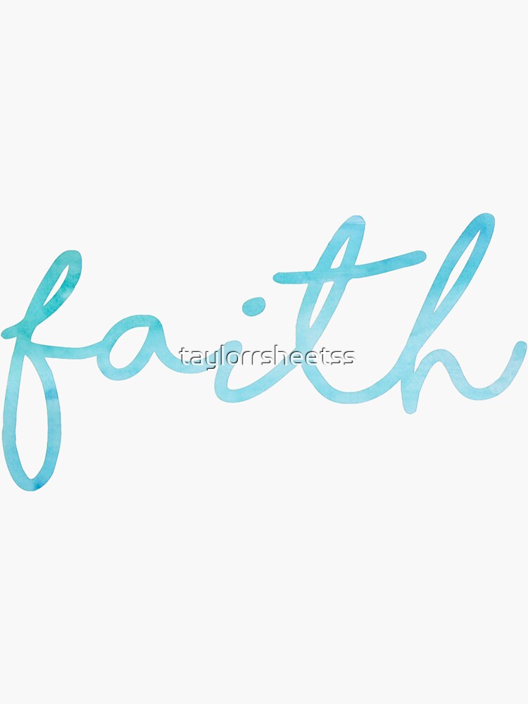 "Faith Cursive Blue Watercolor" Sticker for Sale by taylorrsheetss ...