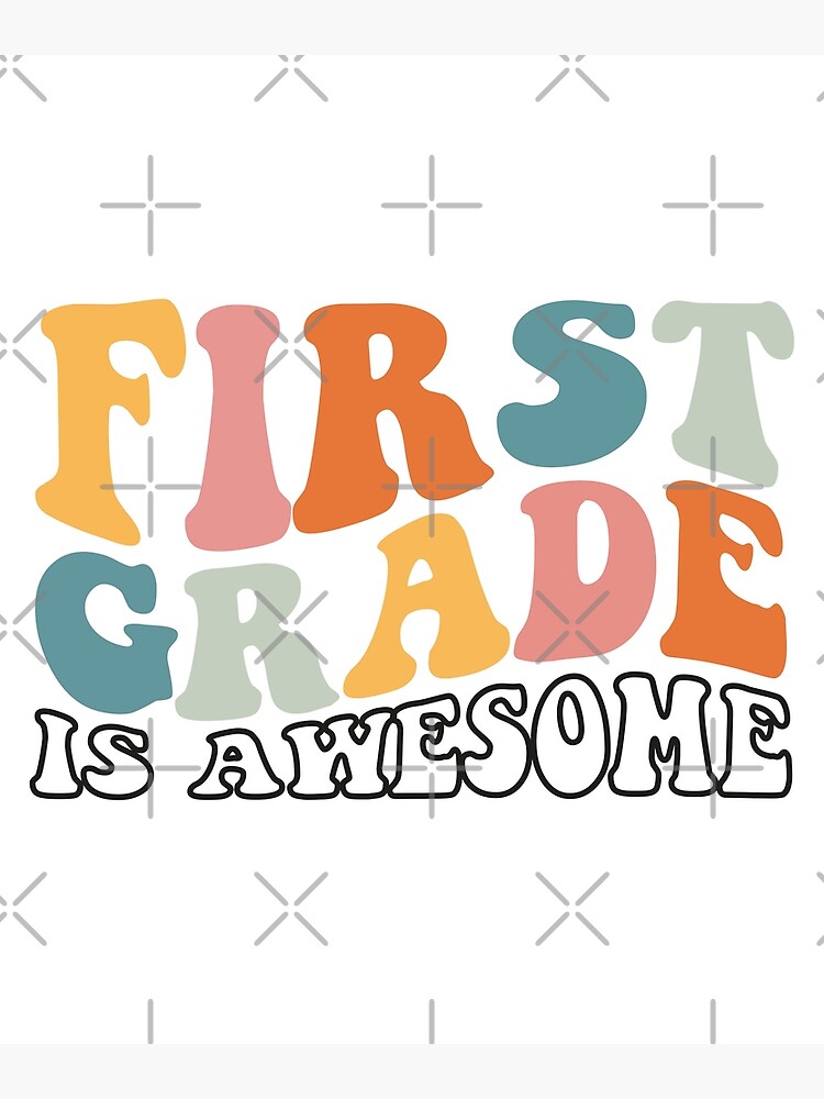 "First grade is awesome" Poster for Sale by YA-ART | Redbubble
