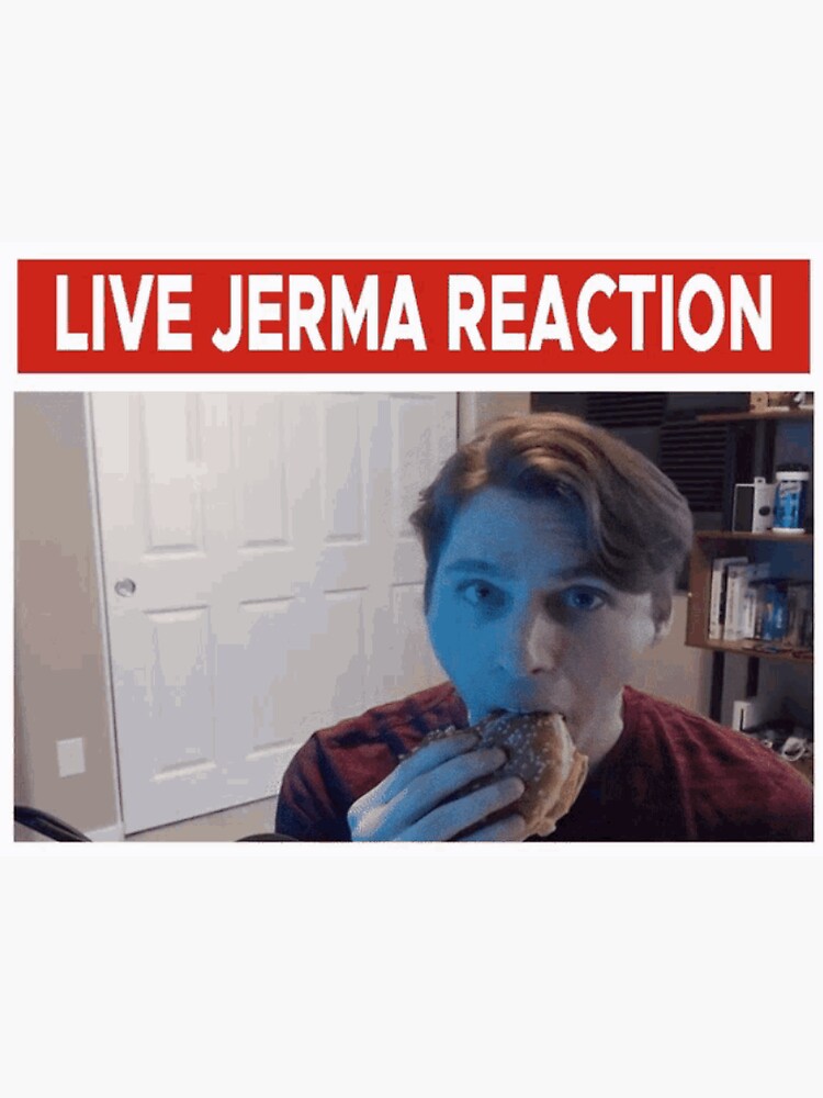 "LIVE JERMA REACTION" Sticker for Sale by jeep-ers | Redbubble