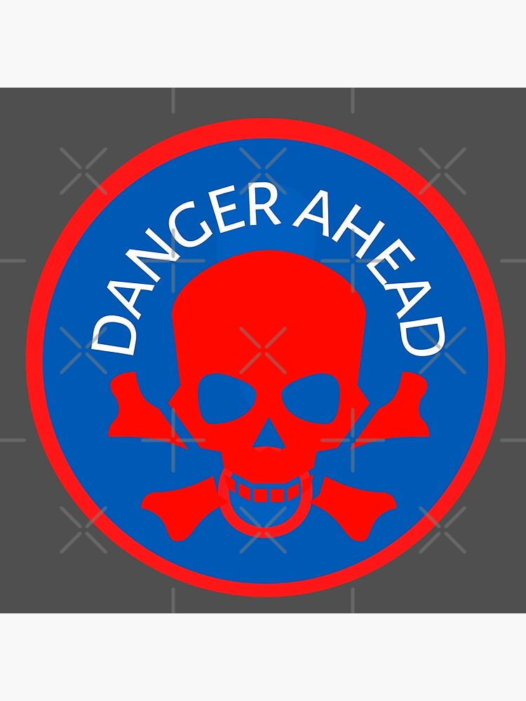 "DANGER AHEAD SIGN | TRAFFIC SAFETY SIGNS" Poster for Sale by shah163 ...