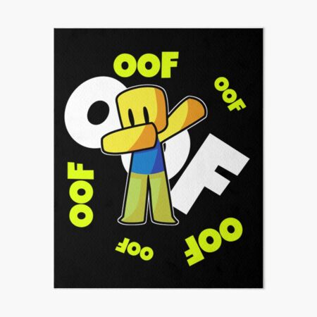"Roblox Characte Roblox OOF Dabbing Dab Noob Gamer" Art Board Print for ...