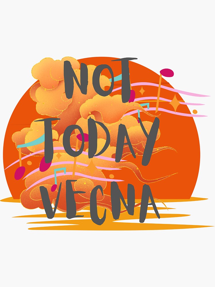"Not Today Vecna" Sticker for Sale by YokaiFujin | Redbubble