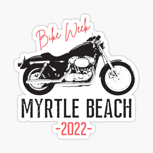 "Myrtle Beach Bike Week 2022 " Sticker for Sale by trendingatees ...