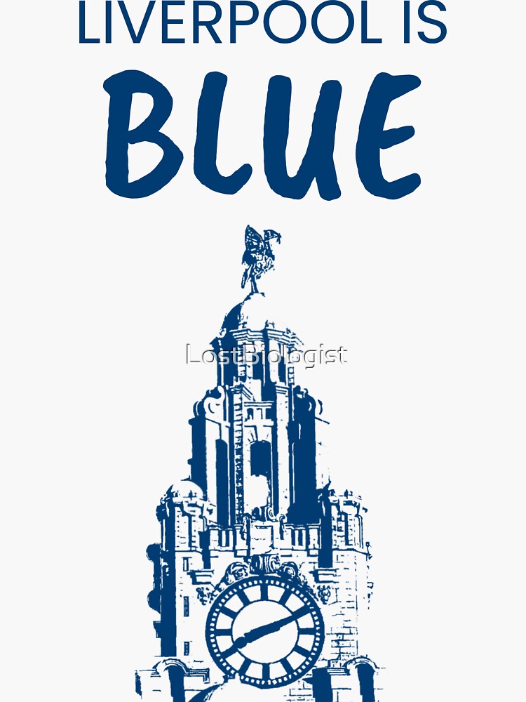 "Liverpool is Blue Everton Liver Building Liver Bird Blue on White ...
