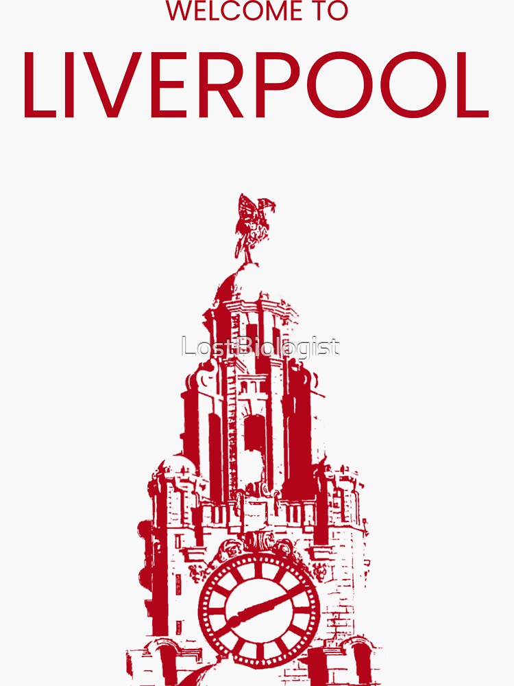 "Welcome to Liverpool - Liverpool Red Liver Building Liver Bird - Red ...