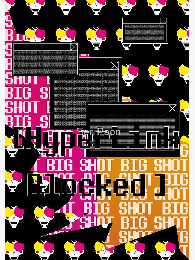 "Hyperlink blocked!" Poster for Sale by Ser-Paon | Redbubble