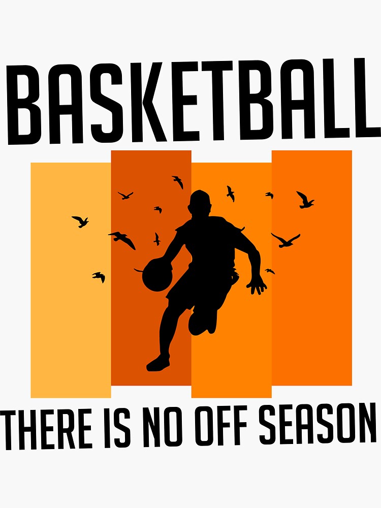 "There is no off season Quote Design" Sticker for Sale by zubairrmahmud ...