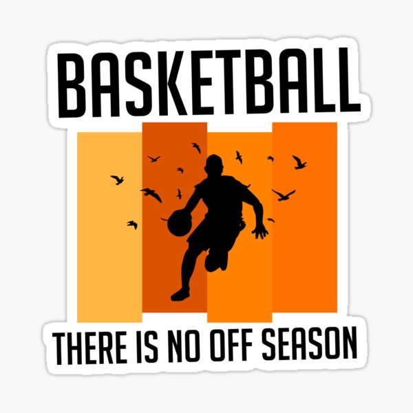 "There is no off season Quote Design" Sticker for Sale by zubairrmahmud ...