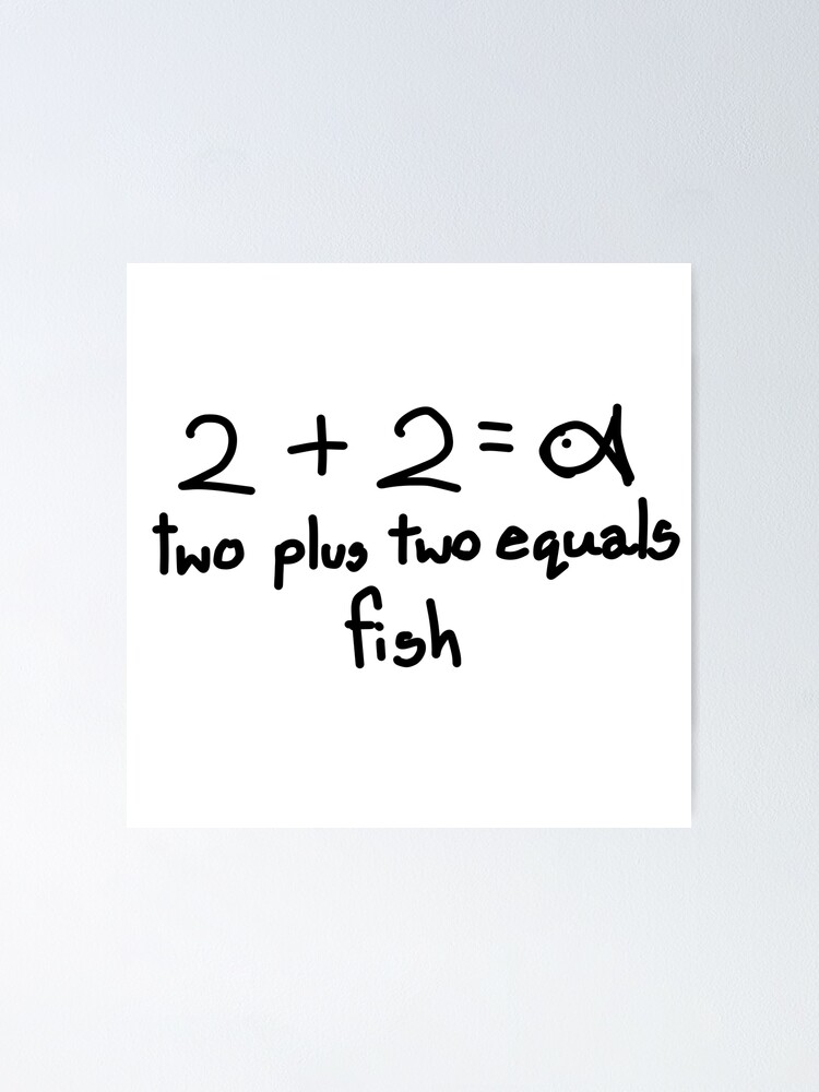 "two plus two" Poster for Sale by Hydranza | Redbubble