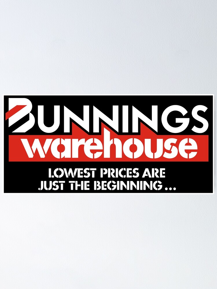 "BUNNINGS WAREHOUSE - MERCH" Poster for Sale by gloyujikly | Redbubble