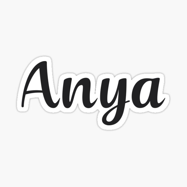 "Anya Name" Sticker for Sale by 99Posters | Redbubble