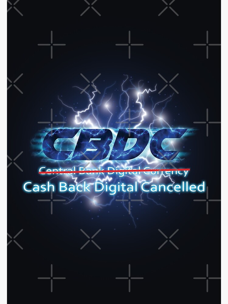 "CBDC Cash Back Digital Cancelled - The Great Reset - Funny Political ...