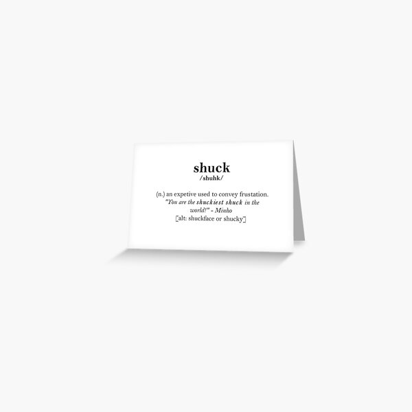 "Glader slang dictionary: shuck" Greeting Card by TheBloodyMaze | Redbubble