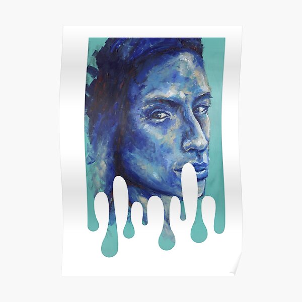 "Drip Portrait - 01" Poster for Sale by justcreateok | Redbubble