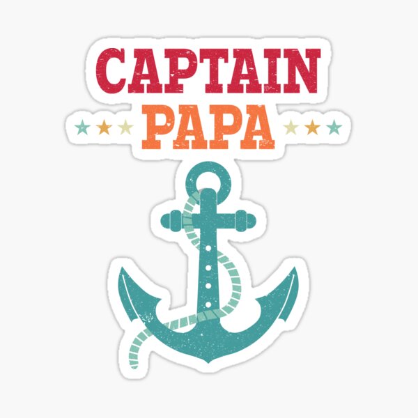 "Captain Papa Design Dad Fisherman And Sailor Retro Vintage" Sticker ...