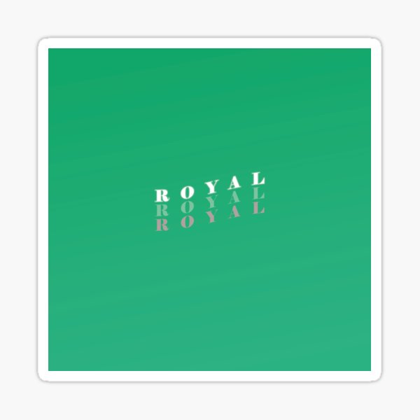 "royal" Sticker for Sale by monameanshope | Redbubble