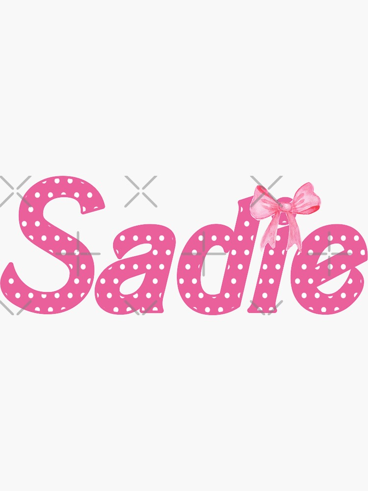"Sadie name " Sticker for Sale by CalliopeCr | Redbubble