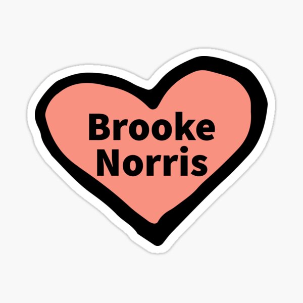 "Brooke Norris - Love For Brooke Norris Design" Sticker for Sale by ...