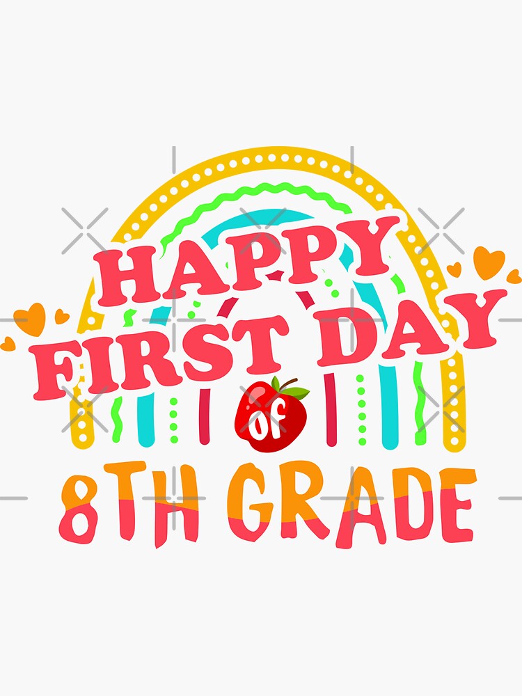 "First Day Of School 8th Grade Back To School Essential" Sticker for ...
