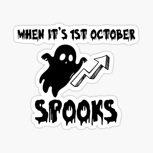 "Funny Quote Halloween Memes, Gift For Halloween 2022 spooks" Sticker ...
