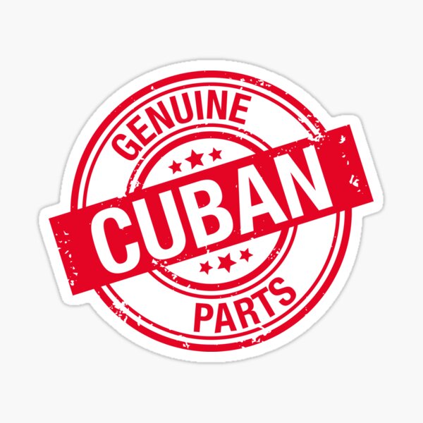 "Genuine Cuban Parts" Sticker for Sale by LatinoPower | Redbubble