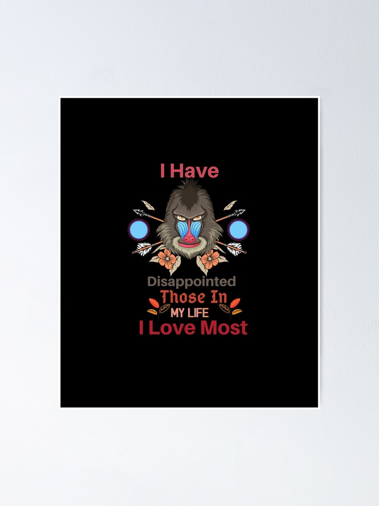 " i have disappointed those in my life i love most -what is your ...