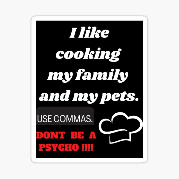 "importance of comma" Sticker for Sale by Pencilcolors | Redbubble