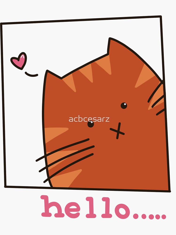 "Hello cat" Sticker for Sale by acbcesarz | Redbubble