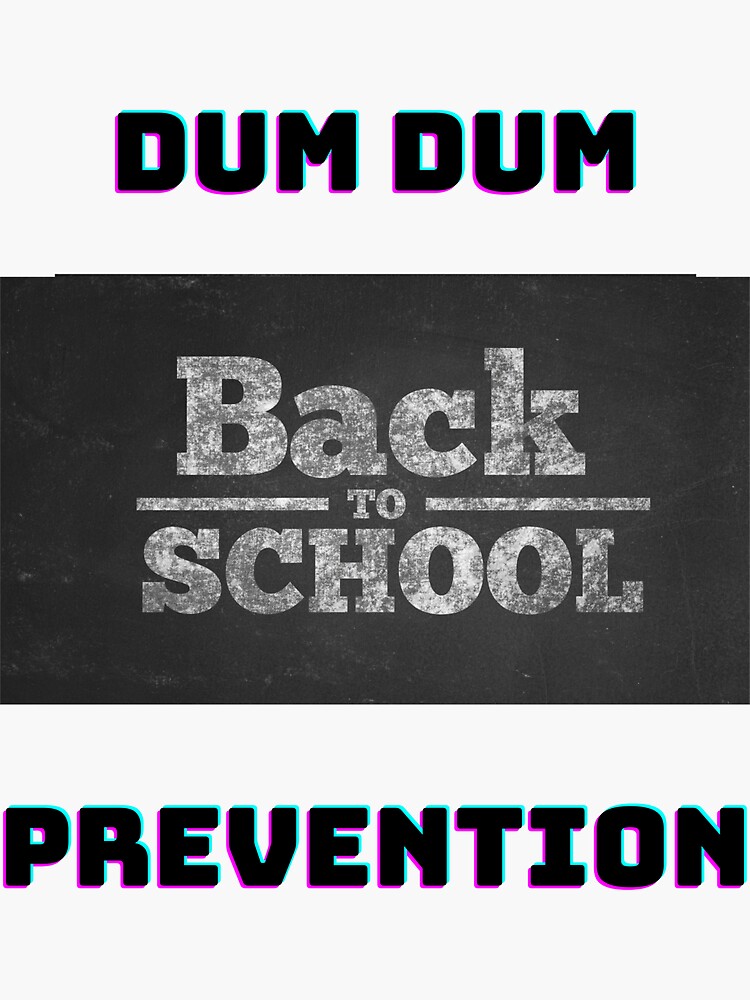 "Dum Dum Prevention" Sticker for Sale by Rickido | Redbubble