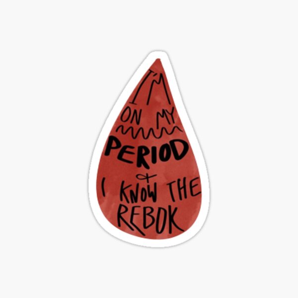 "On my period " Sticker for Sale by jszbbg1516 | Redbubble