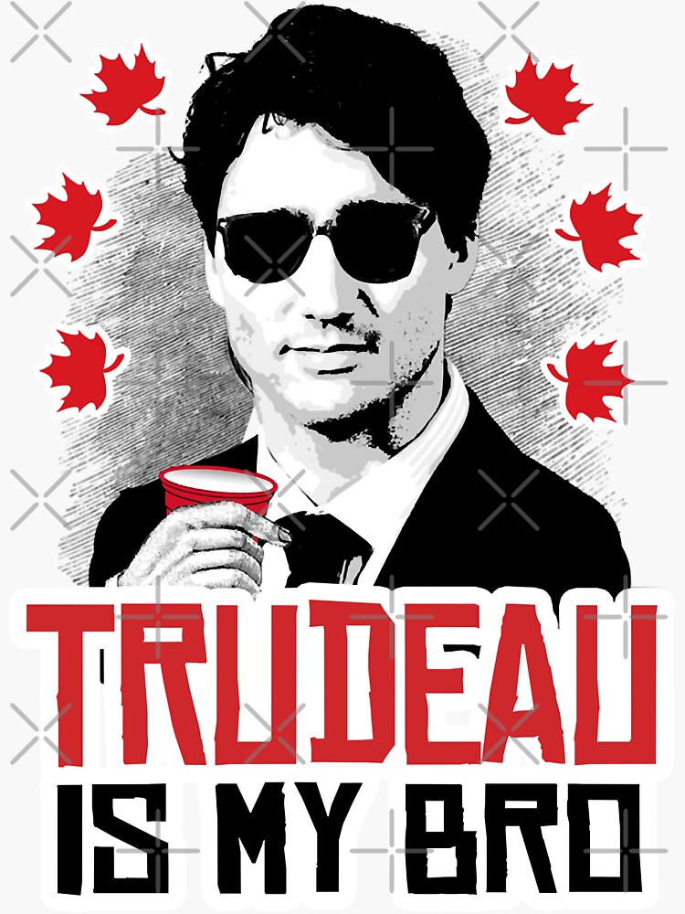 "Beneficial Work Prominent Friendly Politician Trudeau Is My Bro Cute ...