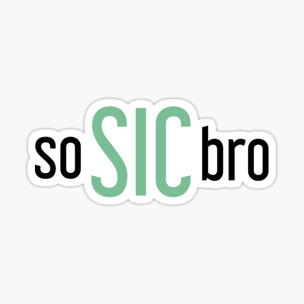 Sic Stickers | Redbubble