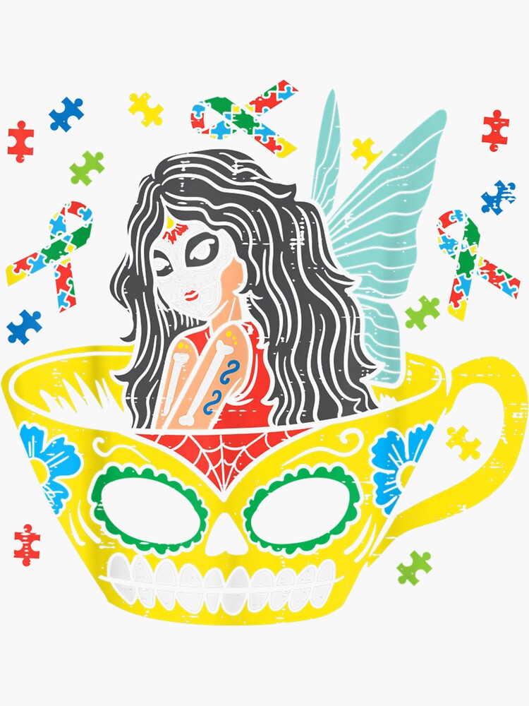 "Sugar Skull Fairy Tea Cup Puzzle Autism Awareness Mexican" Sticker for ...