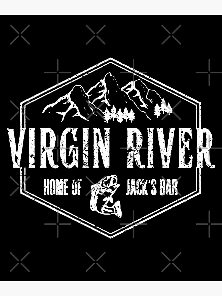 "Vintage Virgin River Home Of Jacks Bar" Poster for Sale by Rokayna ...