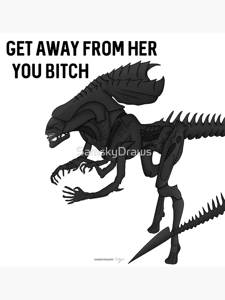 "Get away from her...Xenomorph Queen" Sticker for Sale by SamskyDraws ...