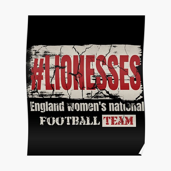 "Lionesses-England Womens National Football Team " Poster for Sale by ...