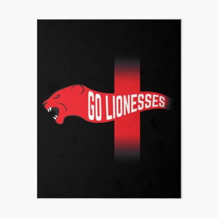 "Go Lionesses - get behind the England football team " Art Board Print ...