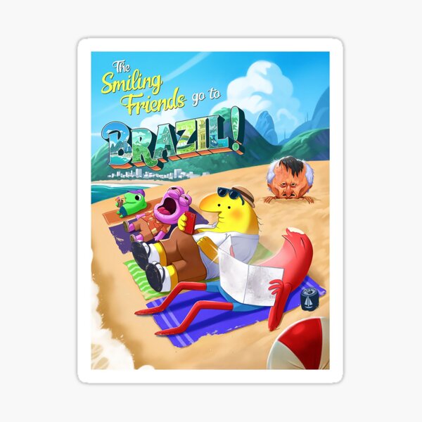 "The Smiling Friends go To Brazil" Sticker for Sale by TheALCH | Redbubble
