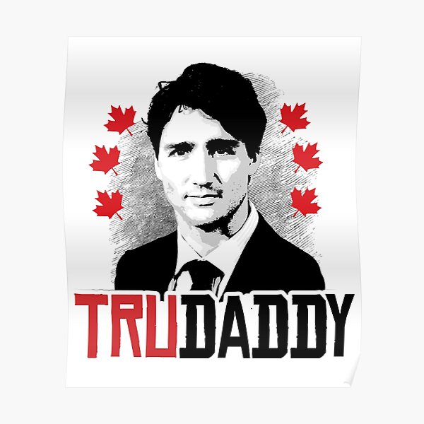 "Beneficial Work Prominent Friendly Politician Trudeau Is My Trudaddy ...