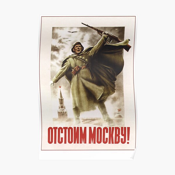 "Defend Moscow" Poster for Sale by SovietNostalgia | Redbubble