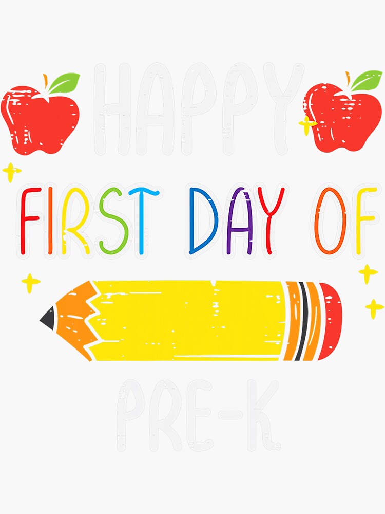"Pencil Happy First Day Of Pre-K Prek Back To School Teacher" Sticker ...
