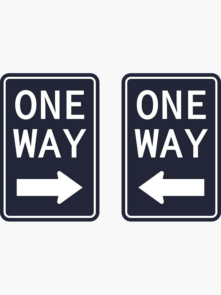 "One Way Signs" Sticker for Sale by StickDeco | Redbubble