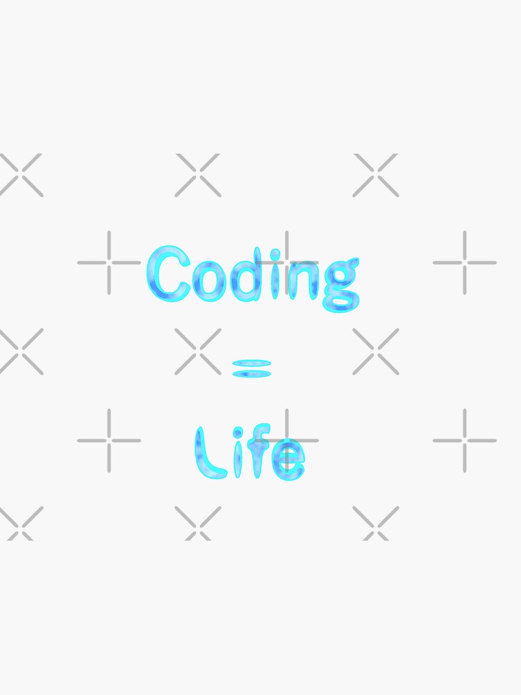 "Coding is Life Lovely Quote" Sticker for Sale by BrightScale | Redbubble