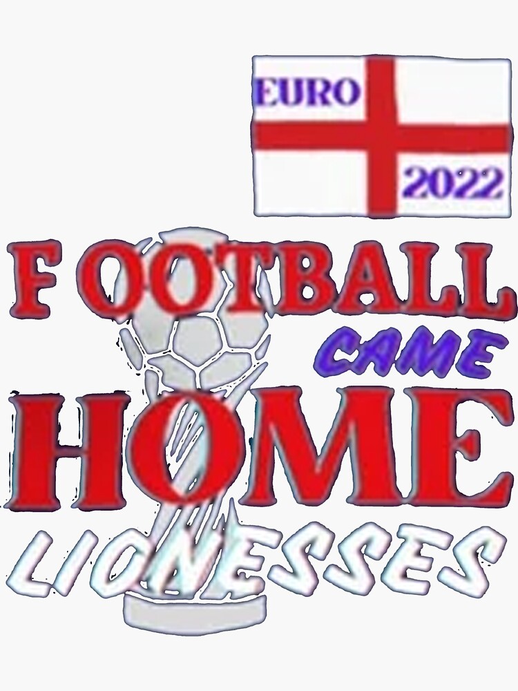 "Lionesses Football Euro 2022" Sticker for Sale by fakenamehame | Redbubble